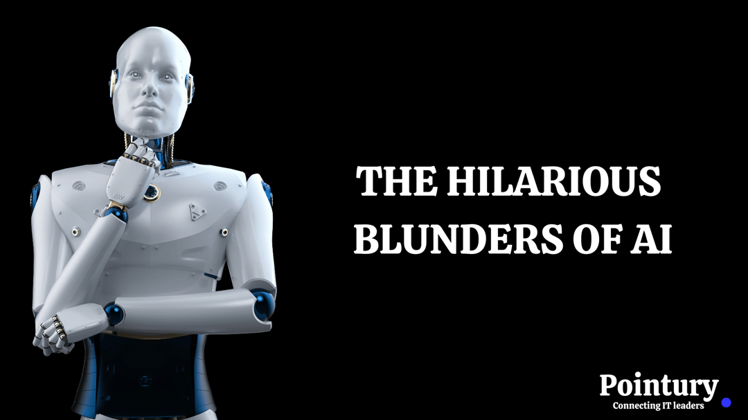 THE HILARIOUS BLUNDERS OF AI
